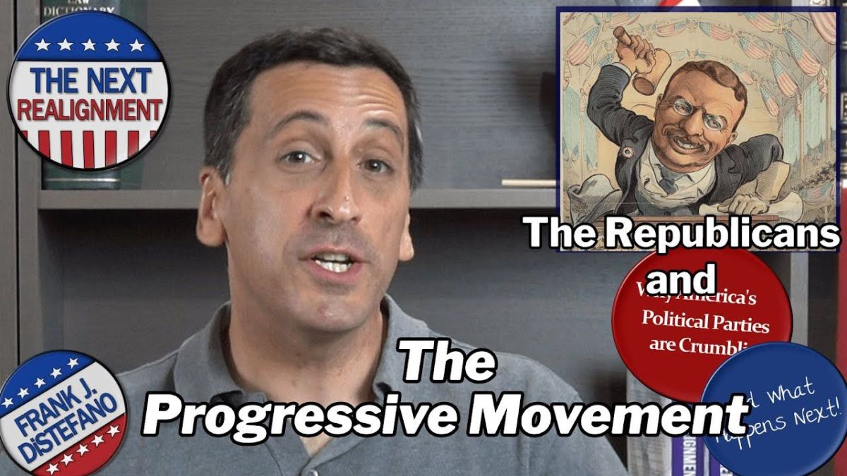 Frank DiStefano: ‘The Historical Progressive Movement & The Republicans ...