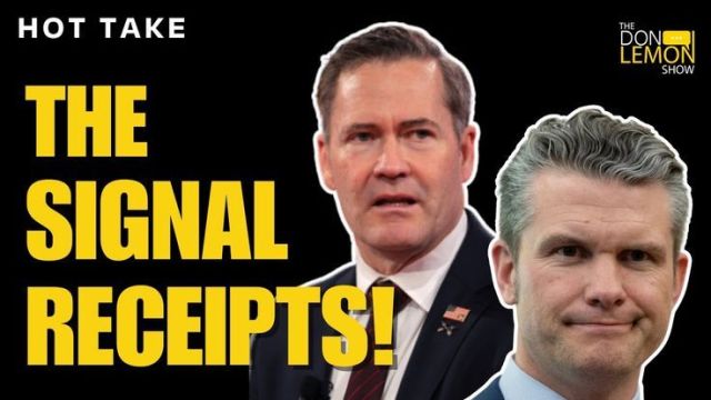 Don Lemon: HOT TAKES! – What’s In The Signalgate Texts?! | The New Democrat